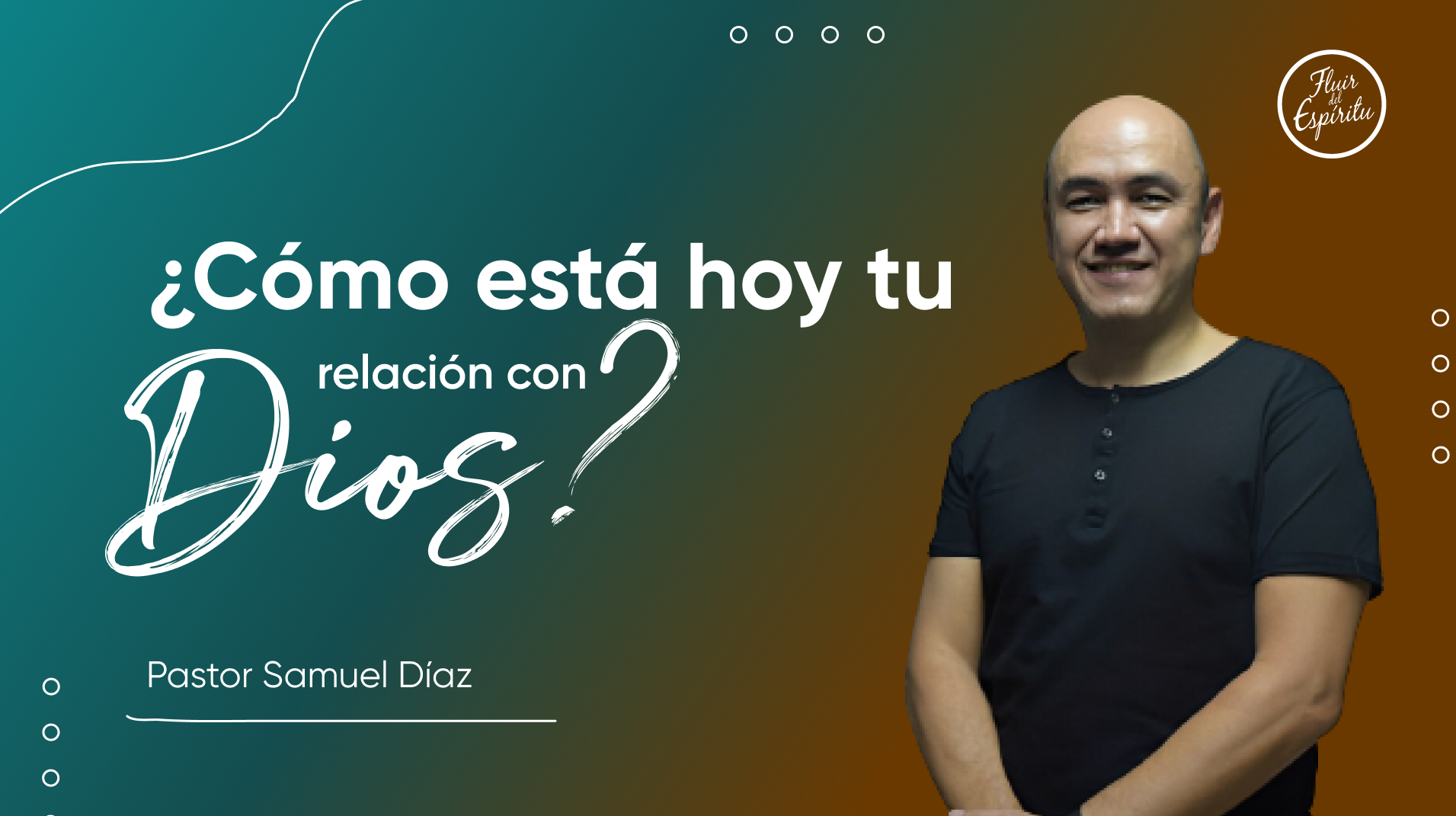 ¿Cómo está hoy tu relación con Dios? • Pastor Samuel Díaz